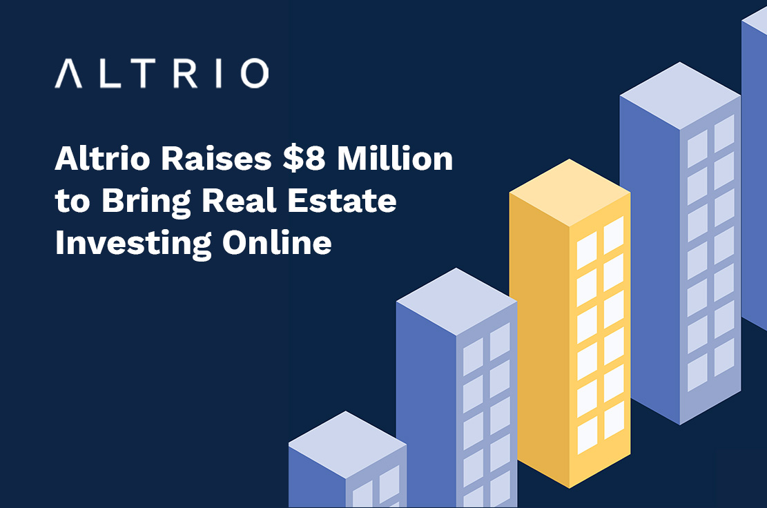 Toronto's Altrio Secures $8 Million Series A to Digitize Real Estate ...