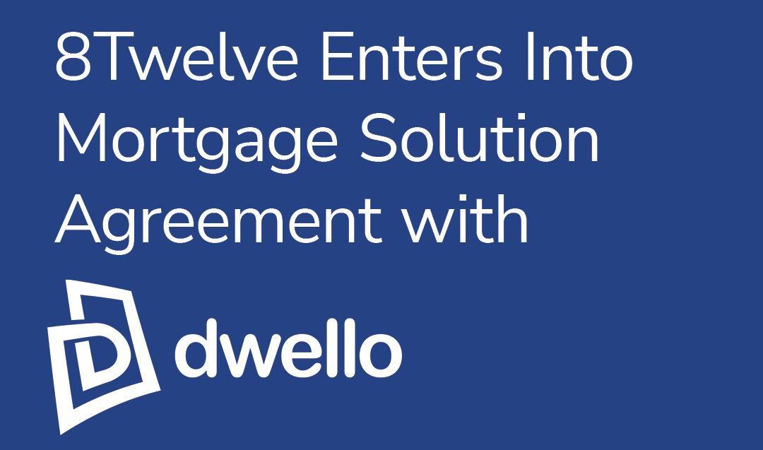 Mortgage Disruptor 8Twelve Brings INFIN8 Platform to Fellow Fintech ...
